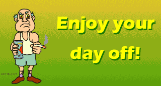 Enjoy Your Day Off